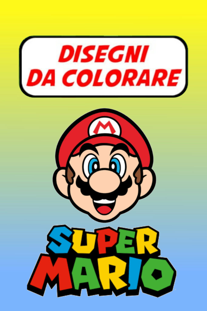 Super Mario da Colorare : 25 Disegni da Stampare (PDF)